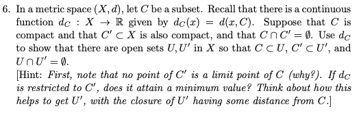 Solved 6. In a metric space (X,d), let C be a subset. Recall | Chegg.com