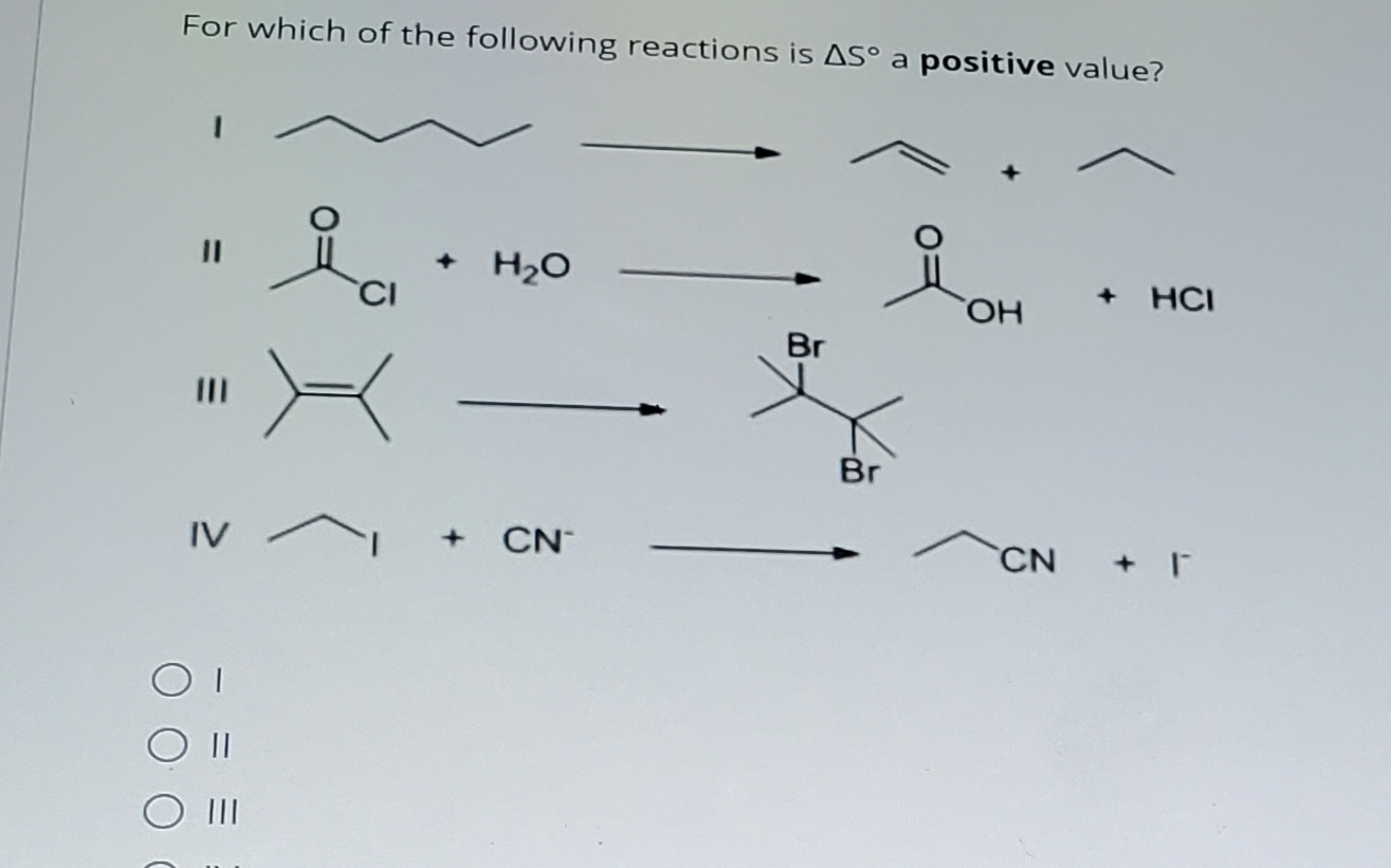 Solved For which of the following reactions is ΔS° ﻿a | Chegg.com