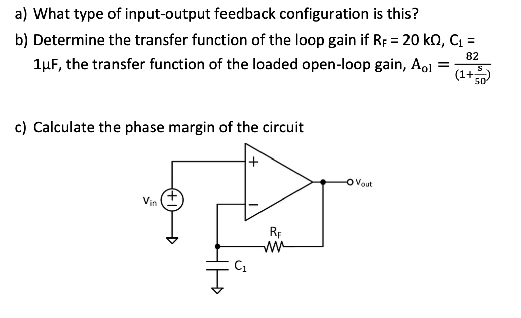 Solved a) What type of input-output feedback configuration | Chegg.com