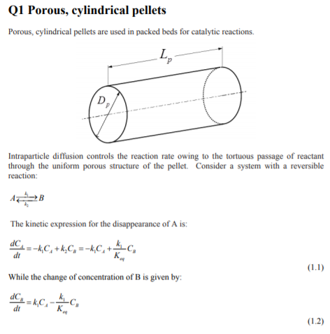 Solved Q1 Porous, cylindrical pellets Porous, cylindrical | Chegg.com