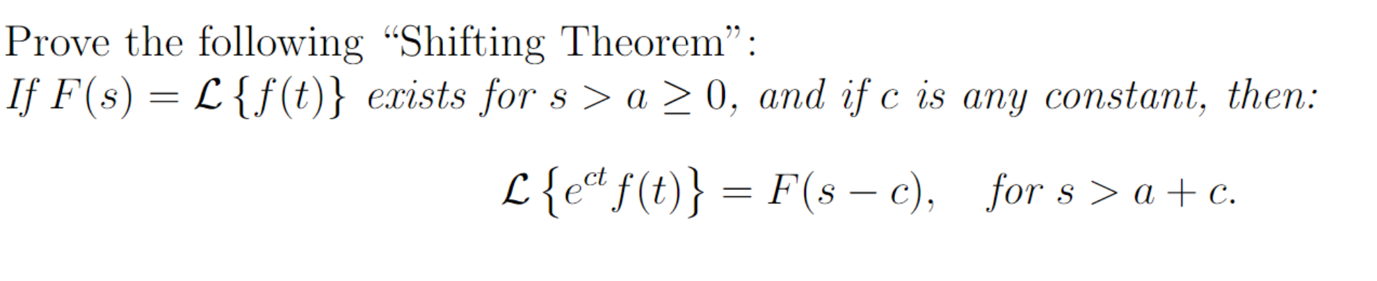 Solved Prove the following "Shifting Theorem": If | Chegg.com
