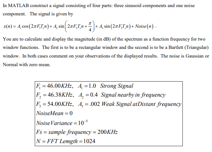 Solved In MATLAB construct a signal consisting of four | Chegg.com