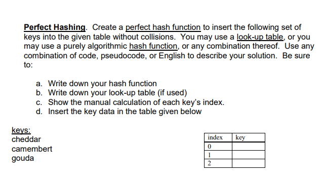 Solved Perfect Hashing. Create a perfect hash function to | Chegg.com