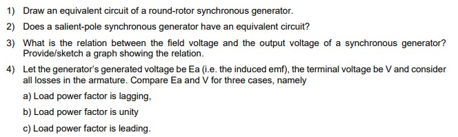 Solved 1) Draw an equivalent circuit of a round-rotor | Chegg.com