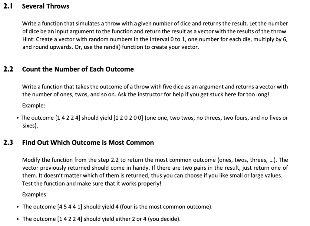 Solved I Several Throws Write A Function That Simulates A 0478