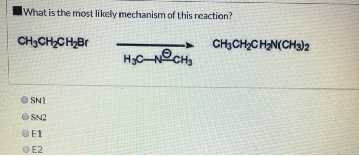 Solved What is the most likely mechanism of this reaction? | Chegg.com