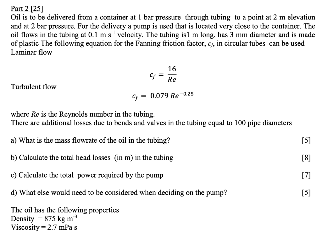 Solved Part 2 [25] Oil is to be delivered from a container | Chegg.com