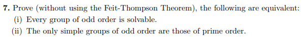 Solved 7. Prove (without using the Feit-Thompson Theorem), | Chegg.com