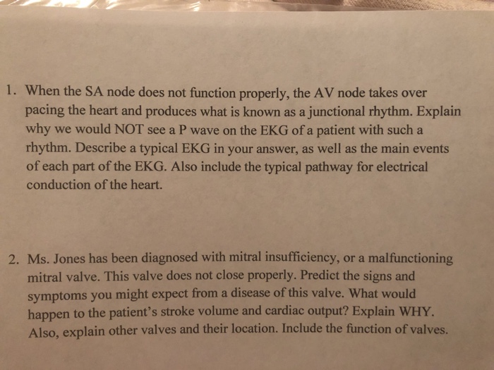 Solved 1. When the SA node does not function properly, the | Chegg.com