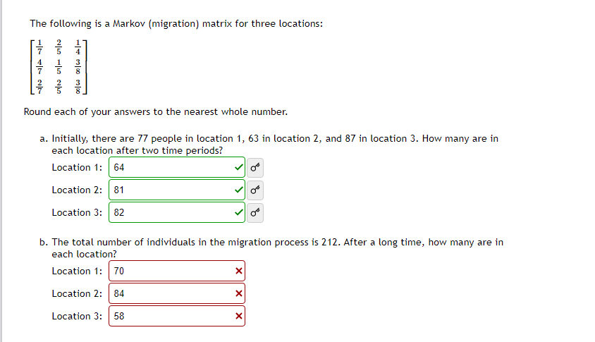Solved The following is a Markov (migration) matrix for | Chegg.com