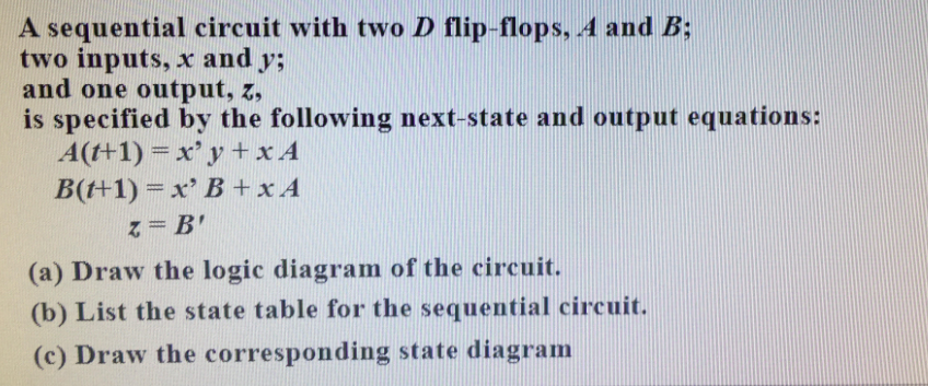 Solved A sequential circuit with two D flip-flops, A and B; | Chegg.com