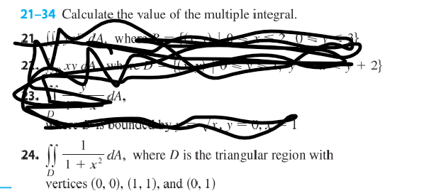 Solved 21-34 Calculate the value of the multiple integral. | Chegg.com
