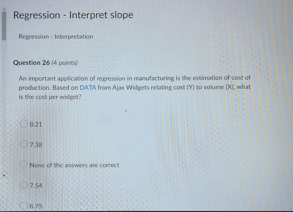 Solved Regression - Interpret slope Regression - | Chegg.com Solved Regression - Interpret slope Regression - | Chegg.com