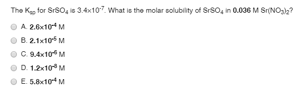 Solved The Ksp for SrSO4 is 3.4x107. What is the molar | Chegg.com