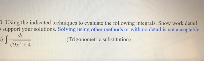 Solved 10. Using the indicated techniques to evaluate the | Chegg.com