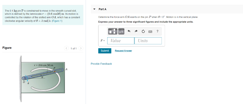 Solved The 0.1-kg pin P is constrained to move in the smooth | Chegg.com