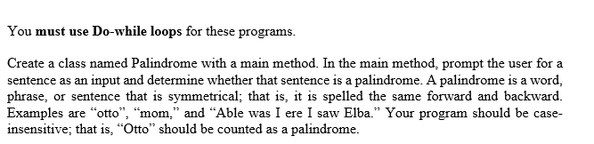 Solved You must use Do-while loops for these programs. | Chegg.com