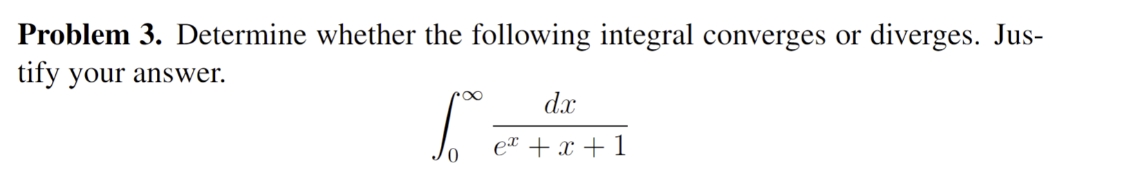 Solved Problem 3. Determine whether the following integral | Chegg.com