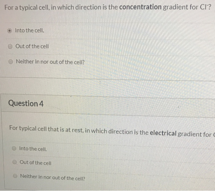 Solved For a typical cell, in which direction is the | Chegg.com