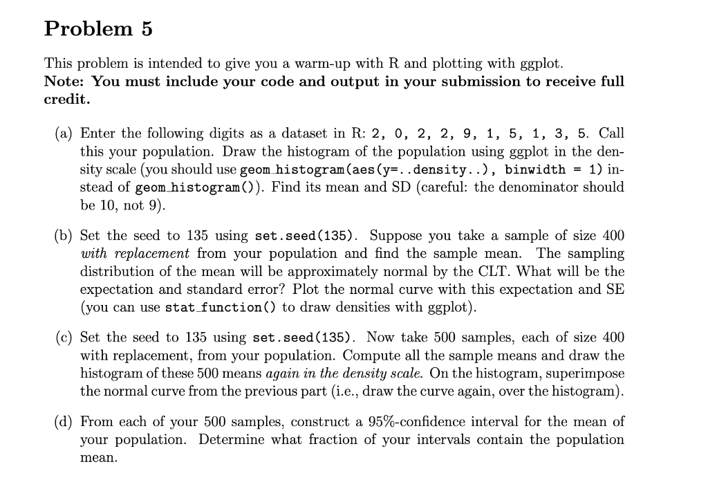 This problem is intended to give you a warm-up with R | Chegg.com