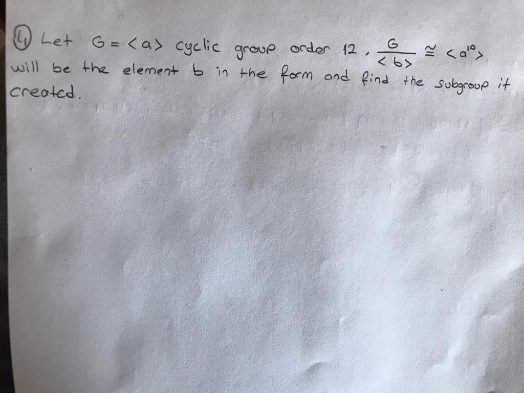 Solved Let G= cyclic group order 12. will be the | Chegg.com