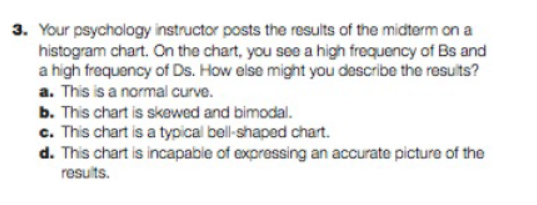 Solved 3. Your psychology instructor posts the results of | Chegg.com