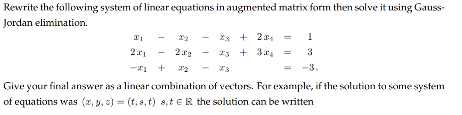 Solved Rewrite the following system of linear equations in | Chegg.com