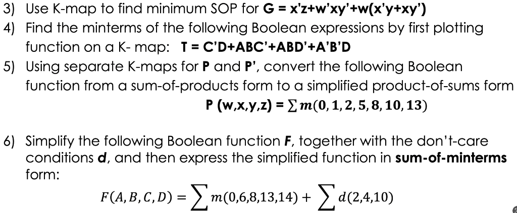 Solved 3) Use K-map to find minimum SOP for | Chegg.com