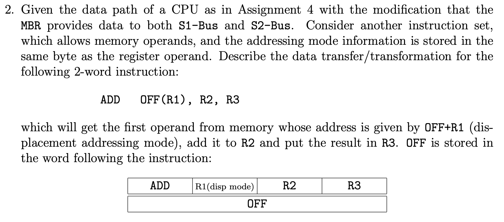 Solved 2. Given the data path of a CPU as in Assignment 4 | Chegg.com