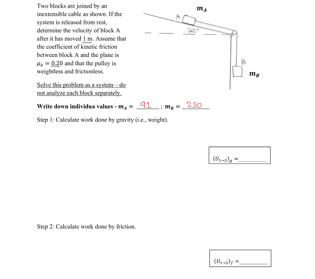 Solved Two blocks are joined by an inextensible cable as | Chegg.com