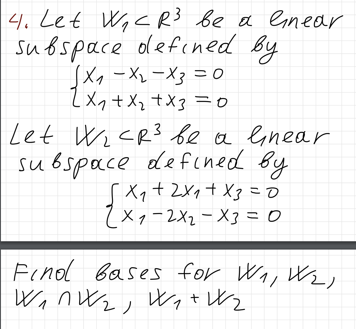 Solved 4. Let W1⊂R3 be a linear subspace defined by | Chegg.com