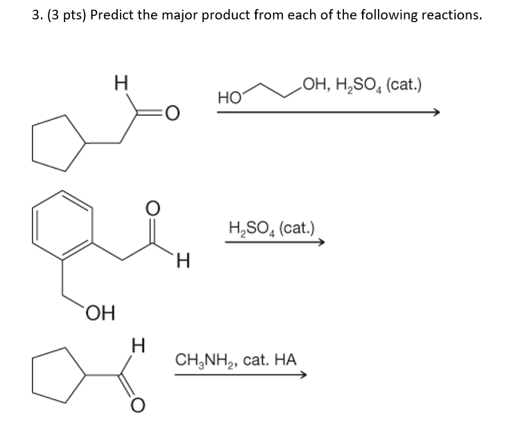 Solved 2. (5 pts) Write structural formulas for the products | Chegg.com