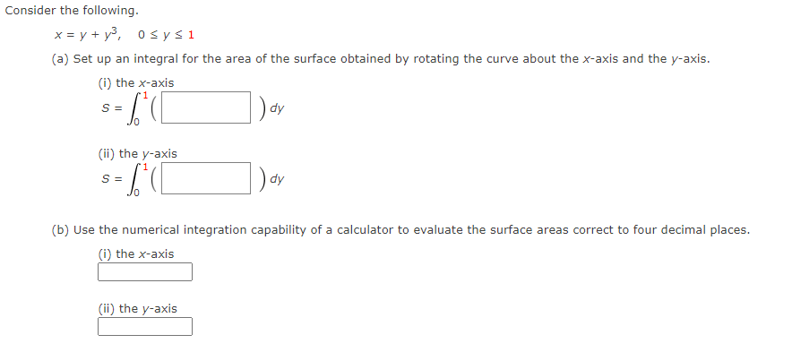 Solved Consider the following. x=y+y3,0≤y≤1 (a) Set up an | Chegg.com