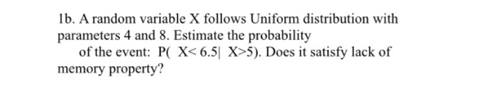 Solved lb. A random variable X follows Uniform distribution | Chegg.com