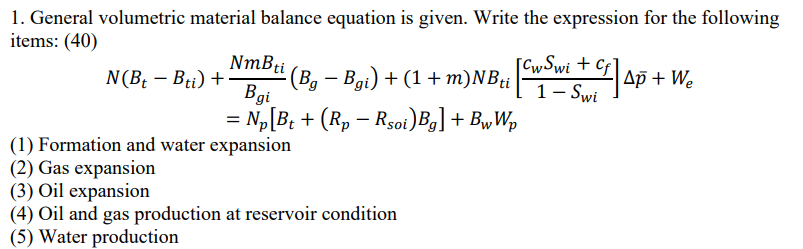 Solved Bgi 1. General volumetric material balance equation | Chegg.com