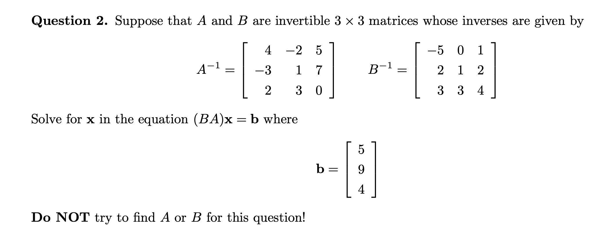 Solved Question 2. Suppose that A and B are invertible 3×3 | Chegg.com