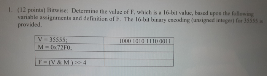 Solved 1. (12 points) Bitwise: Determine the value of F, | Chegg.com