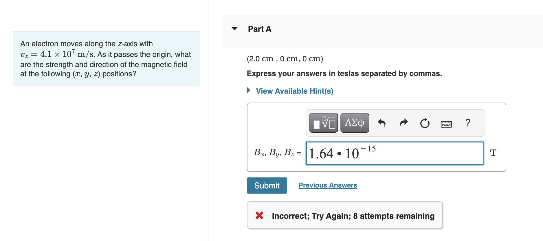 Solved An electron moves along the z-axis with vz=4.1×107 | Chegg.com