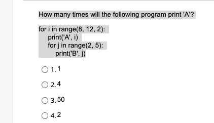 Solved How many times will the following program print 'A'? | Chegg.com