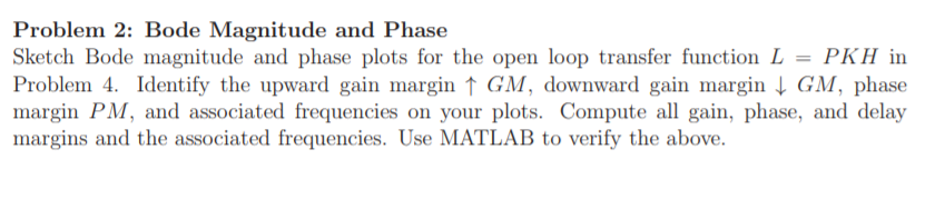 Problem 2: Bode Magnitude and Phase Sketch Bode | Chegg.com