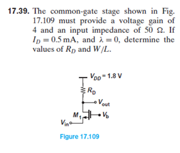 Solved 17.39. The common-gate stage shown in Fig. 17.109 | Chegg.com