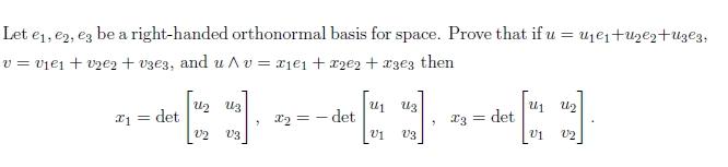 Solved Let e1,e2,e3 be a right-handed orthonormal basis for | Chegg.com