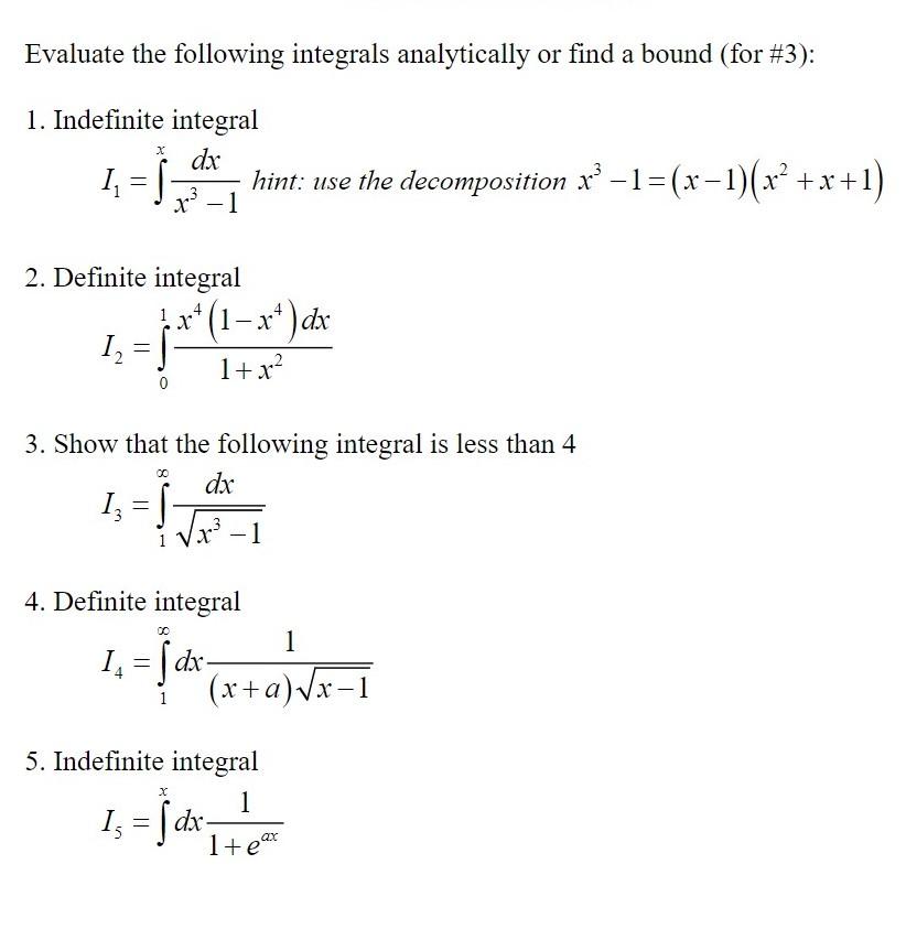 Solved Evaluate the following integrals analytically or find | Chegg.com