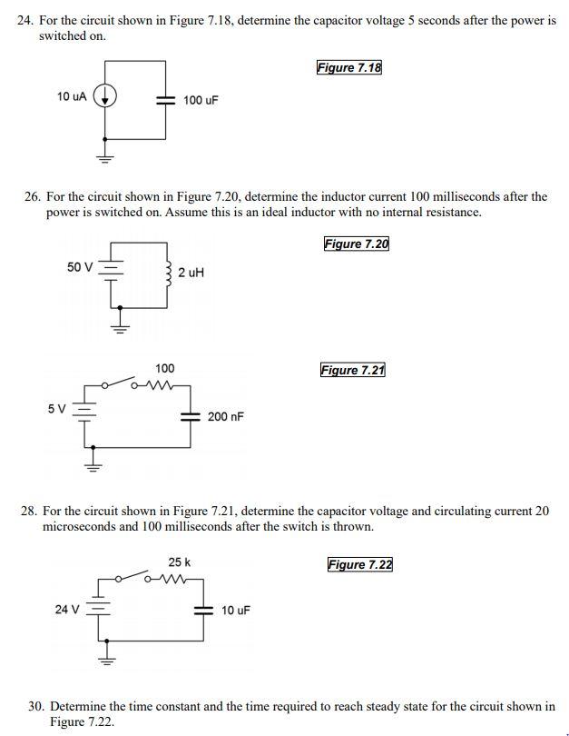 Solved 24. For the circuit shown in Figure 7.18. determine | Chegg.com