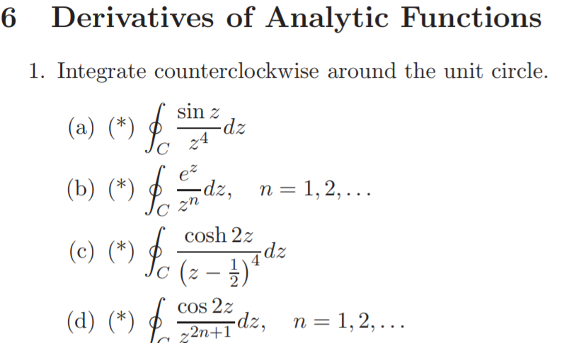 Solved 6 Derivatives of Analytic Functions 1. Integrate | Chegg.com