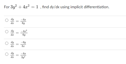 For 3y2+4x2=1, ﻿find dydx ﻿using implicit | Chegg.com