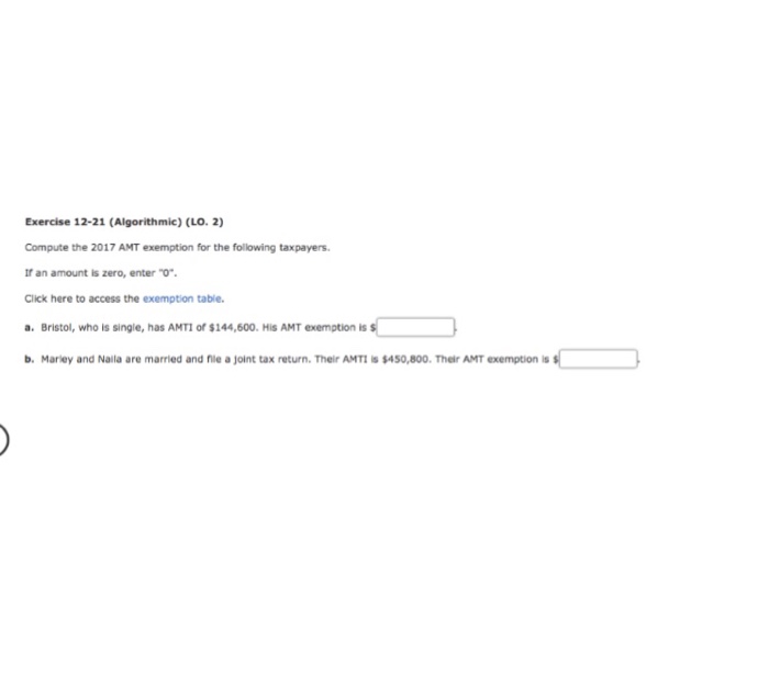 Solved Exercise 12-21 (Algorithmic) (LO. 2) Compute the 2017 | Chegg.com Solved Exercise 12-21 (Algorithmic) (LO. 2) Compute the 2017 | Chegg.com