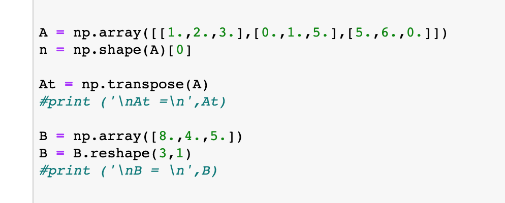 A = np.array([[1.,2.,3.],[0.,1.,5.],[5.,6.,0.]]). n = | Chegg.com
