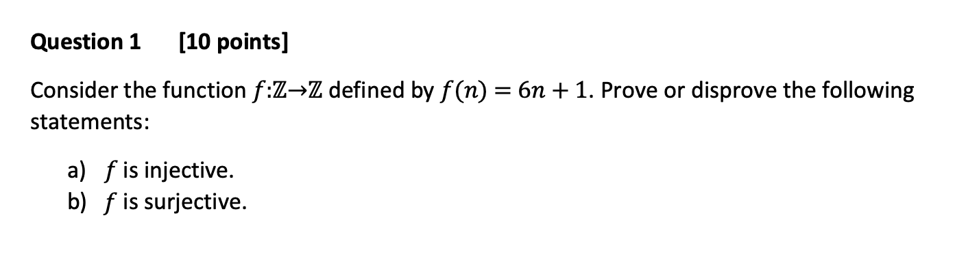 Solved Consider the function f:Z→Z defined by f(n)=6n+1. | Chegg.com