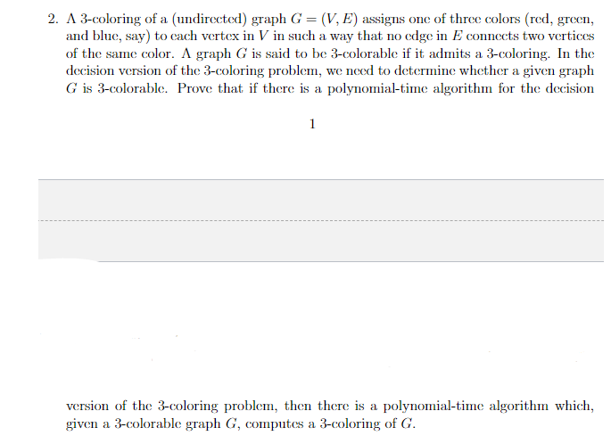 2. A 3-coloring of a (undirected) graph G = (V, E) | Chegg.com